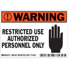 WARNING Restricted Sign - Brady Part: 86168 | Brady | BradyCanada.ca
