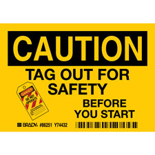 CAUTION Tag Out For Safety Before You Start Labels - Brady Part: 86251 ...