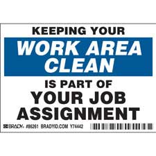 KEEPING YOUR WORK AREA CLEAN IS PART OF YOUR JOB Labels - Brady Part ...