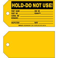 HOLD - DO NOT USE! Production Tag - Brady Part: 86752 | Brady ...