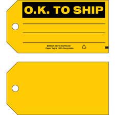 O.K. TO SHIP Production Tag - Brady Part: 86773 | Brady | BradyID.com