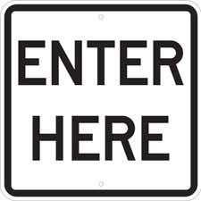 Enter Here Sign - Brady Part: 94180 | Brady | BradyID.com