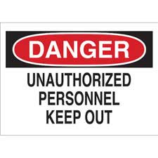 DANGER Unauthorized Personnel Keep Out Sign | Brady | BradyCanada.ca
