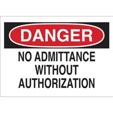 DANGER No Admittance Without Authorization Sign | Brady | BradyCanada.ca