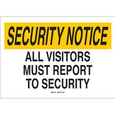 SECURITY NOTICE All Visitors Must Report To Security Sign | Brady ...
