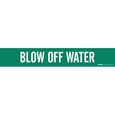BLOW OFF WATER Pipe Marker | Brady | BradyID.com